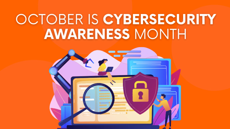 October is Cybersecurity Awareness Month: Here's What You Need to Know ...